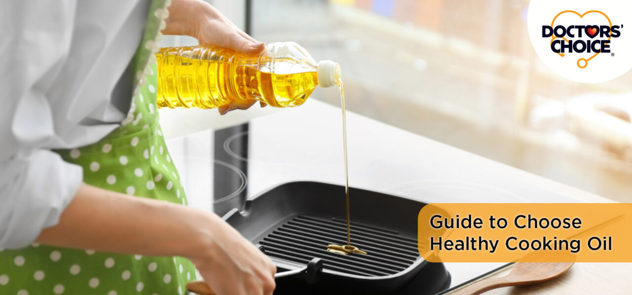 Ultimate Guide to Choose Healthy Edible Cooking Oil