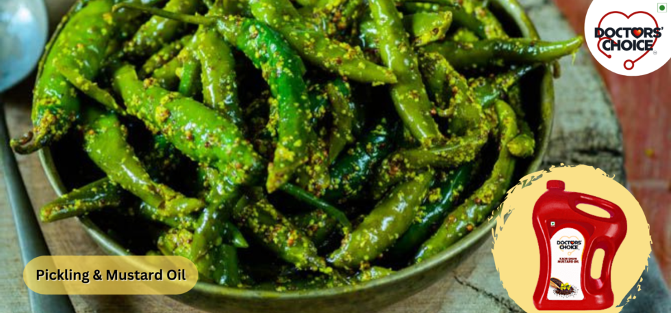 Connection in Between Pickling & Kachi Ghani Mustard Oil